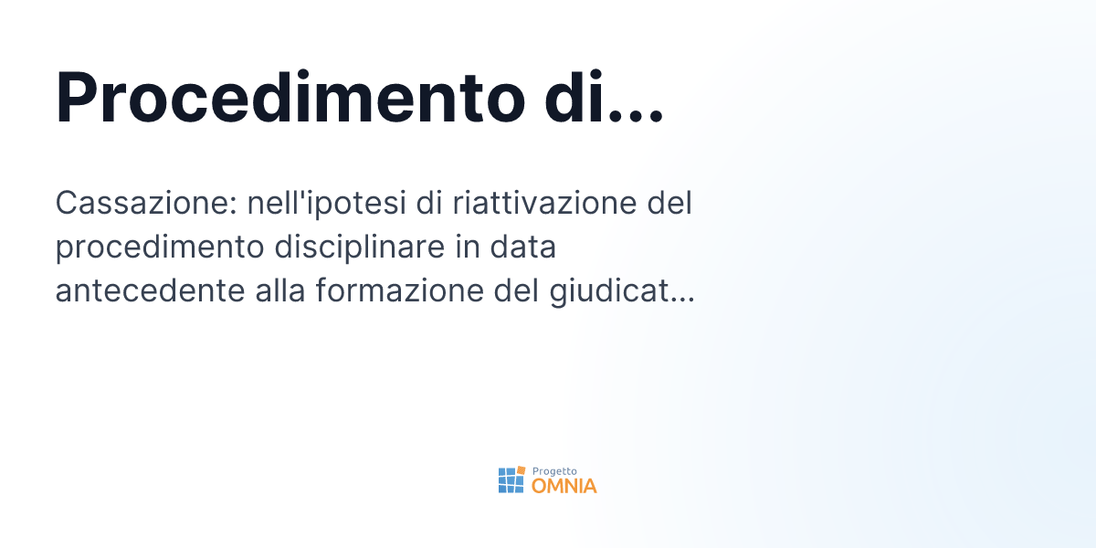 Procedimento disciplinare e procedimento penale: le tempistiche ...