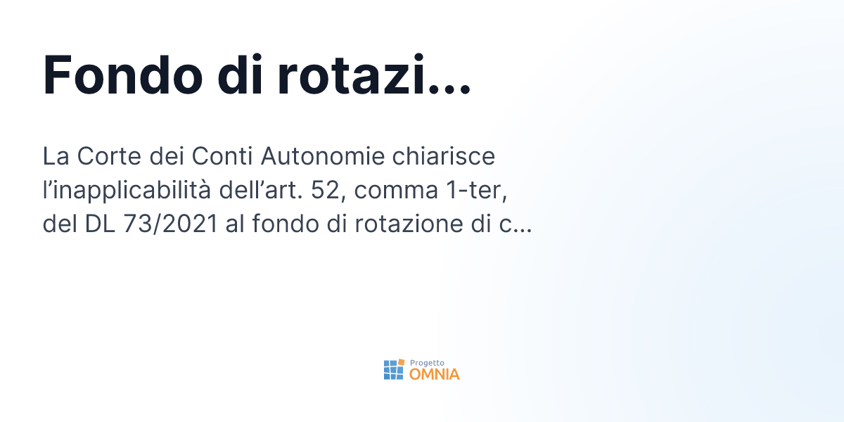 Fondo di rotazione per enti locali: inapplicabile la deroga per l ...