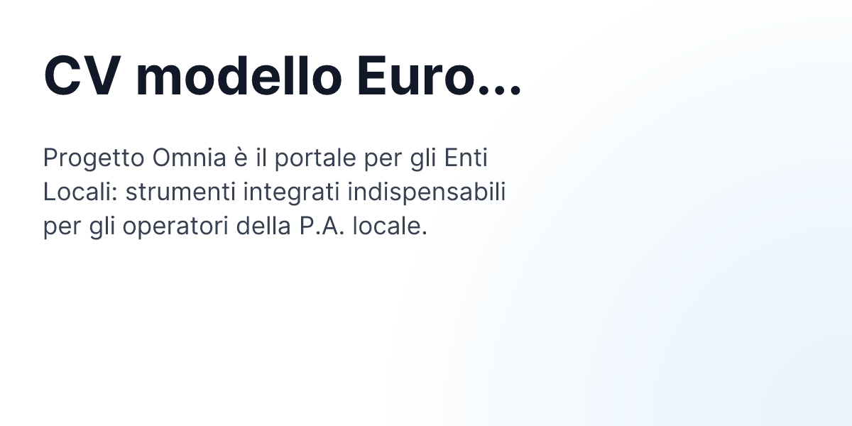 CV modello Europass - Curriculum Vitae | Progetto Omnia